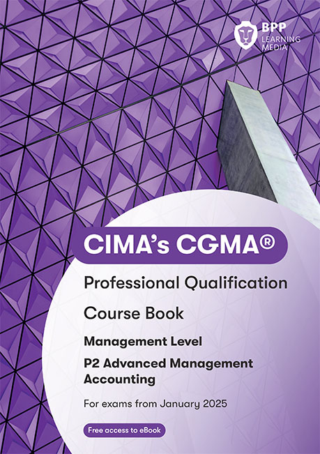 CIMA Advanced Management Accounting (P2) Study Text 2025 | CharterQuest